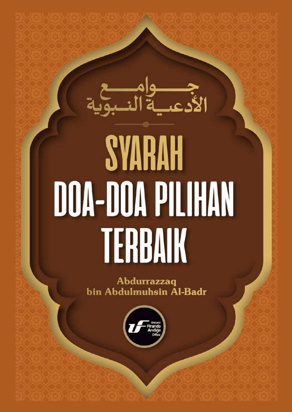 Syarah Doa Pilihan Terbaik – Munajat Syifa